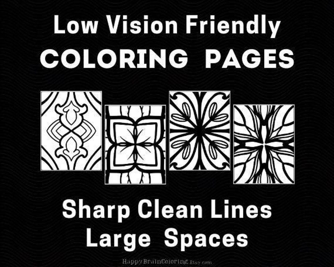 LOW VISION Coloring Pages (10) Vision Impaired | Easy, Beginner, Extra ...