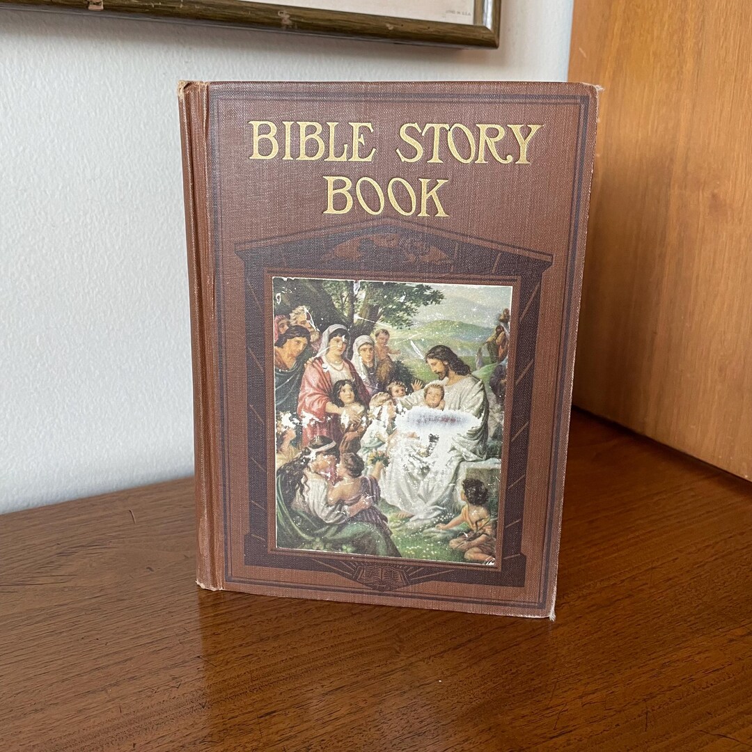 Vintage Bible Story Book, 1922 Antique, Profusely Illustrated ...