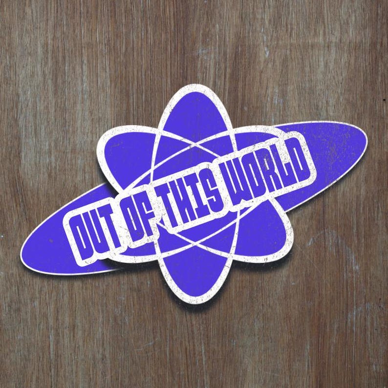 Out of This World Space-themed Sticker – Fun Cosmic Vinyl Decal for ...