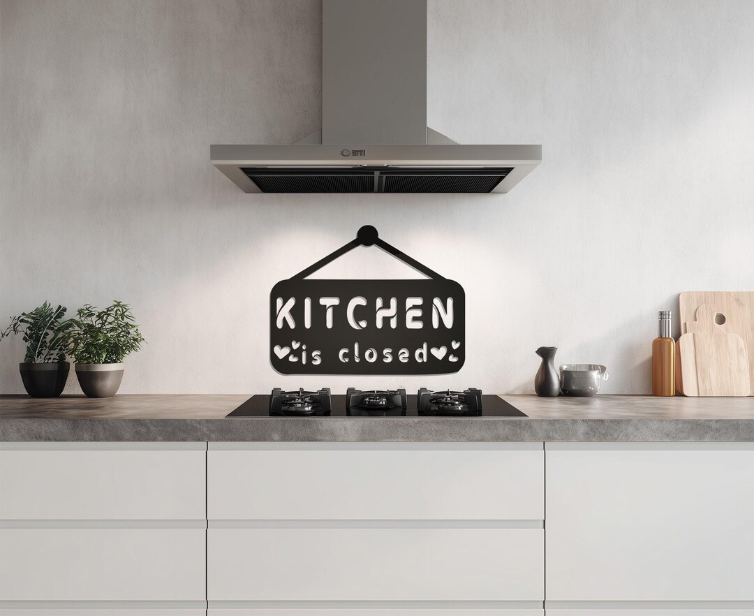 Kitchen is Closed Metal Sign - Modern Hanging Metal Decor - Etsy