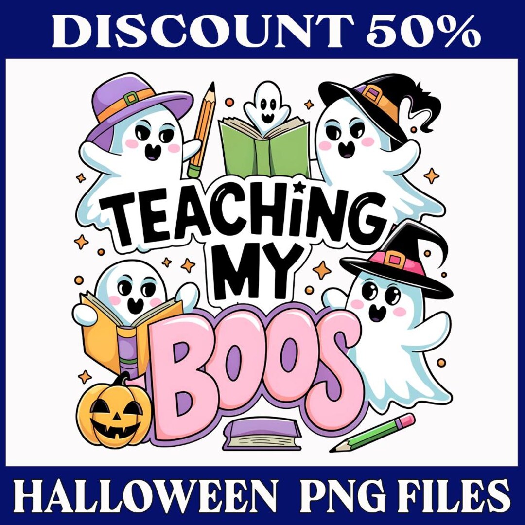 Teaching My Boos PNG, Spooky Teacher Png, Teacher Halloween, Ghost ...