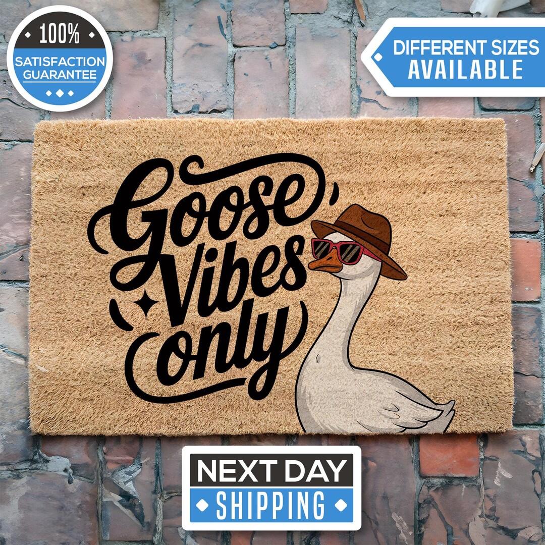 Goose Vibes Only Doormat, New Home Decor, Goose Welcome Mat, Front Door ...