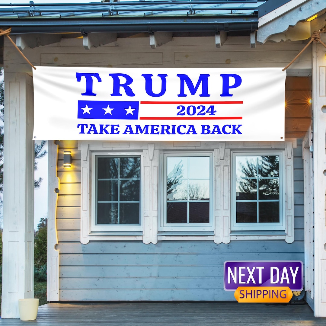 Trump Banner, Donald Trump, Take America Back, Republican Banner, Trump ...