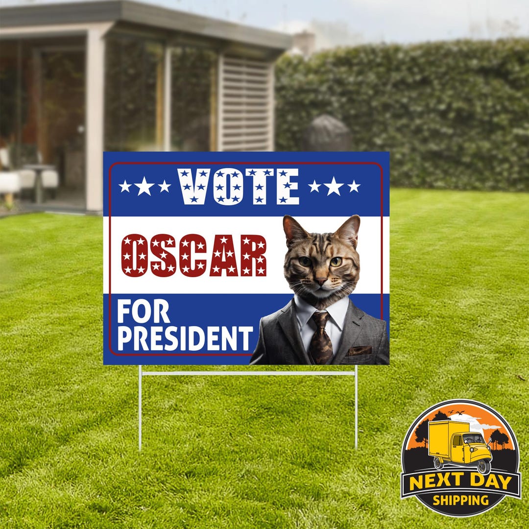 Custom Pet Political Yard Sign, Dog Election Sign, Cat Political Yard ...