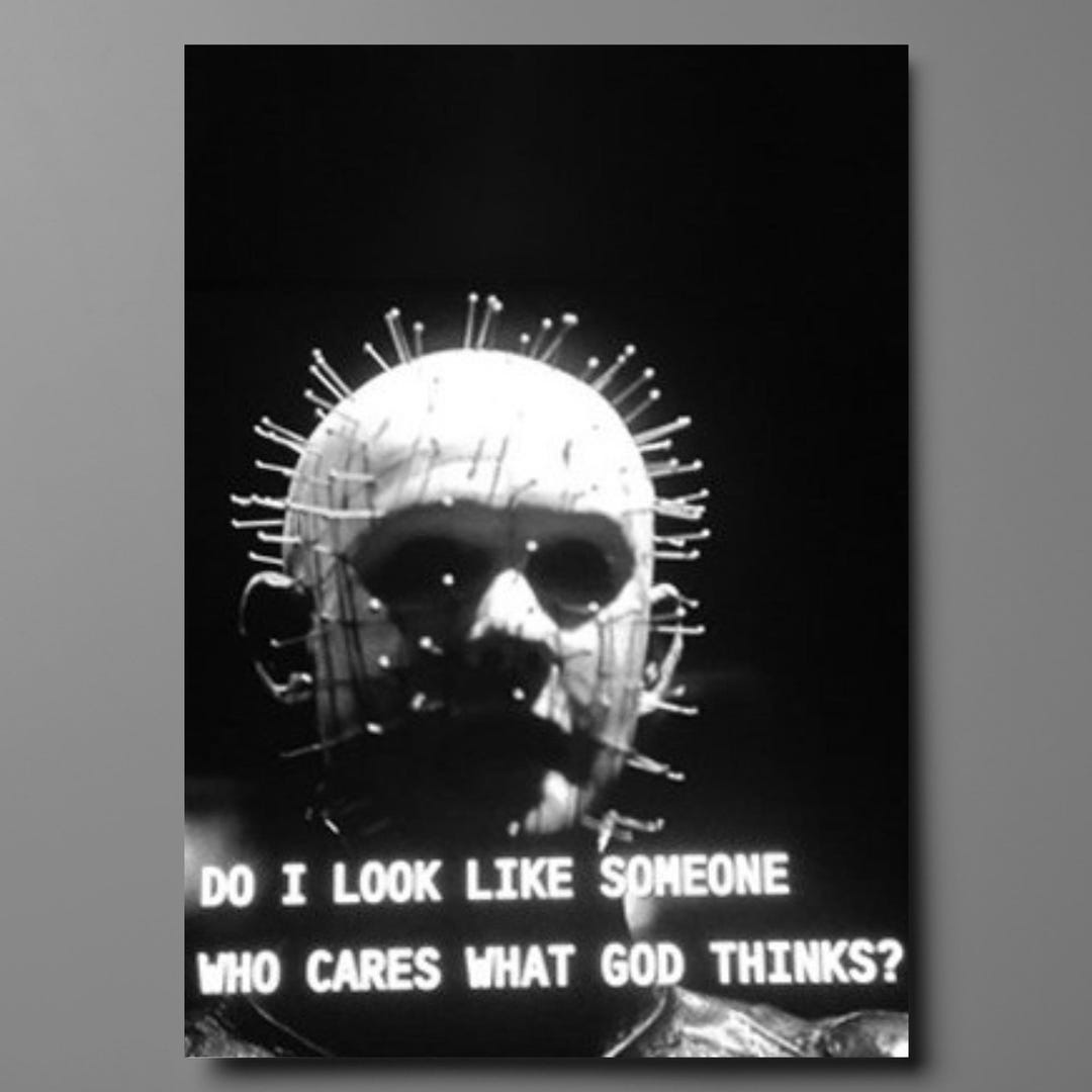 Hellraiser Pinhead Quote Poster do I Look Like Someone Who Cares What ...