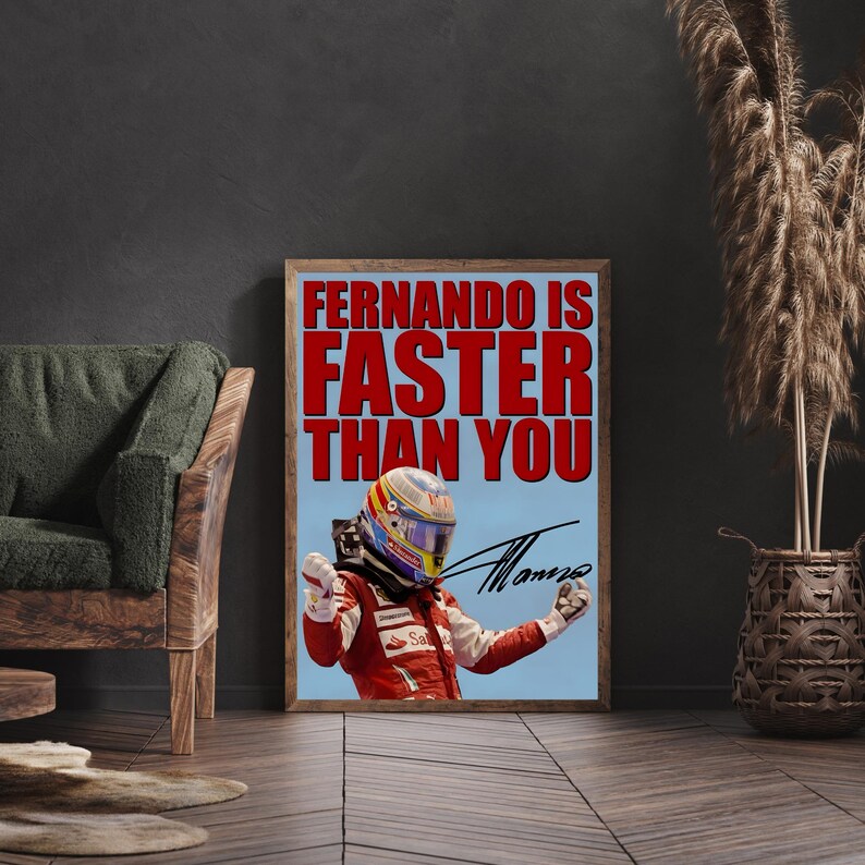 Fernando Alonso 00s Iconic F1 Poster fernando is Faster Than You 2000s ...