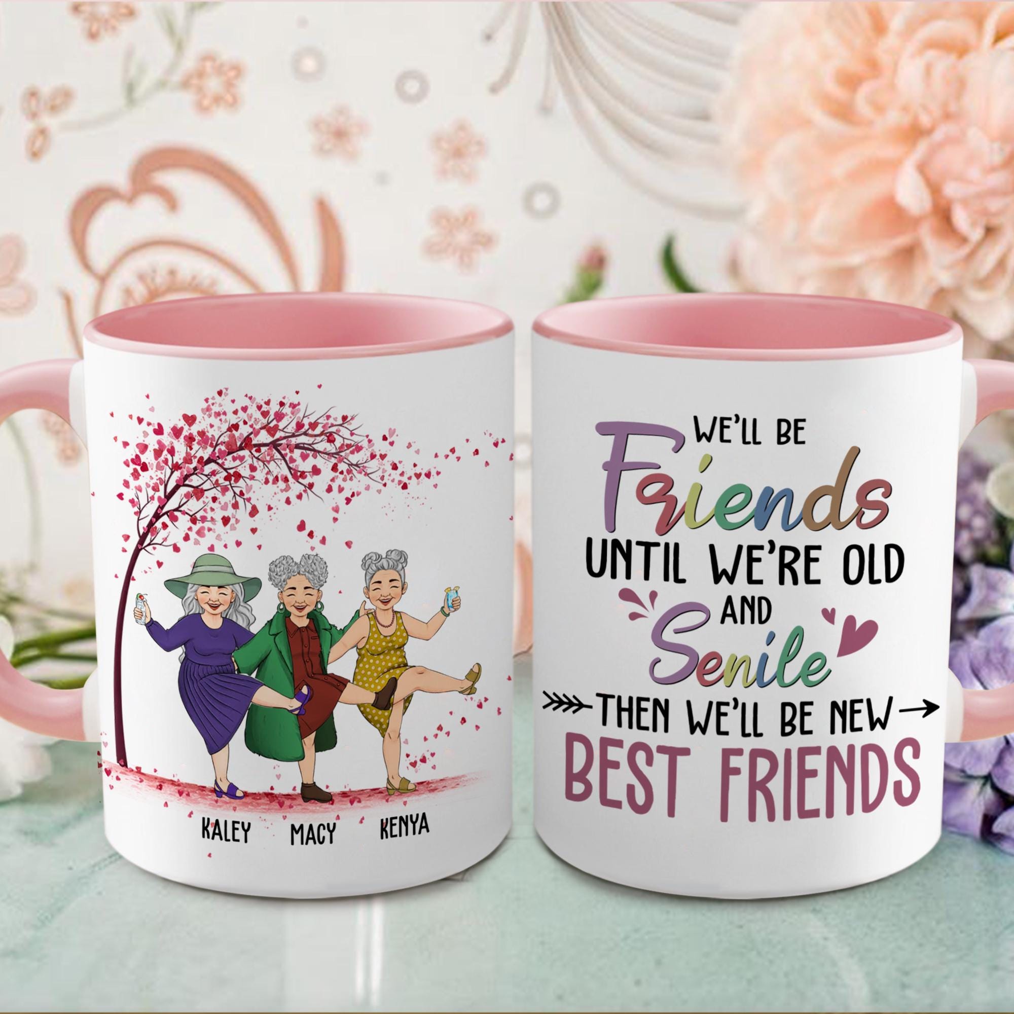 We'll Be Friends Until We're Old and Senile Personalized Pottery Mug ...