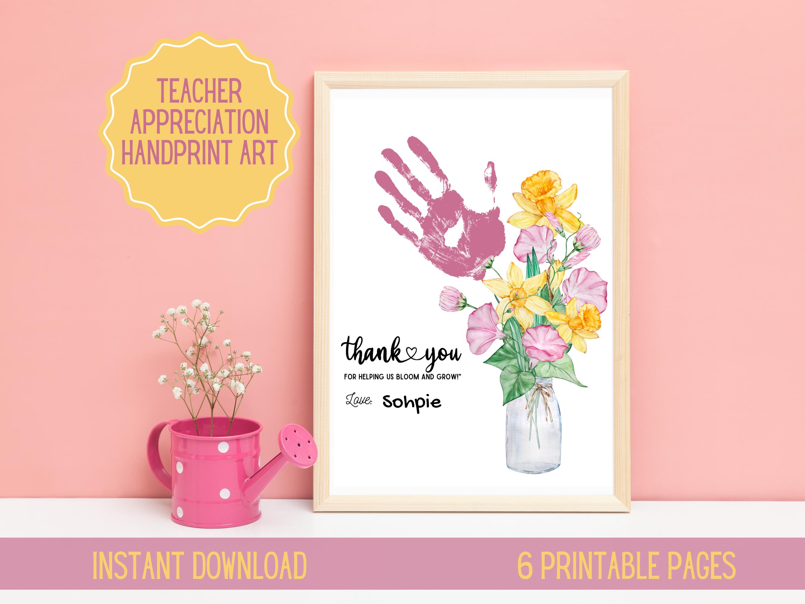 Digital Printable Kids Handprint Art Activity Teacher Appreciation Pain ...