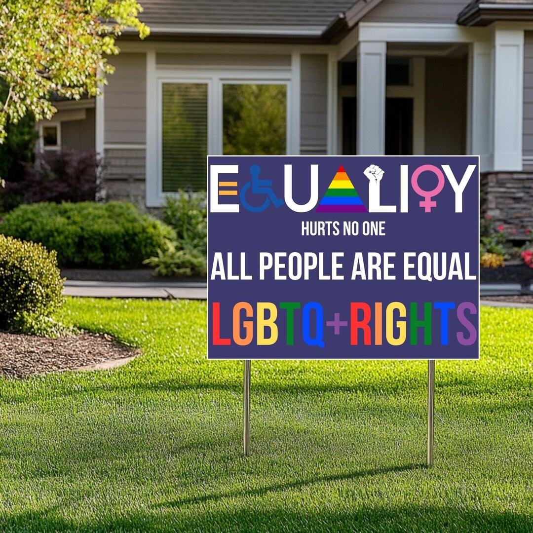 Equality Hurts No One Yard Sign | All People Are Equal, Social Justice, Human Rights Yard Sign ...
