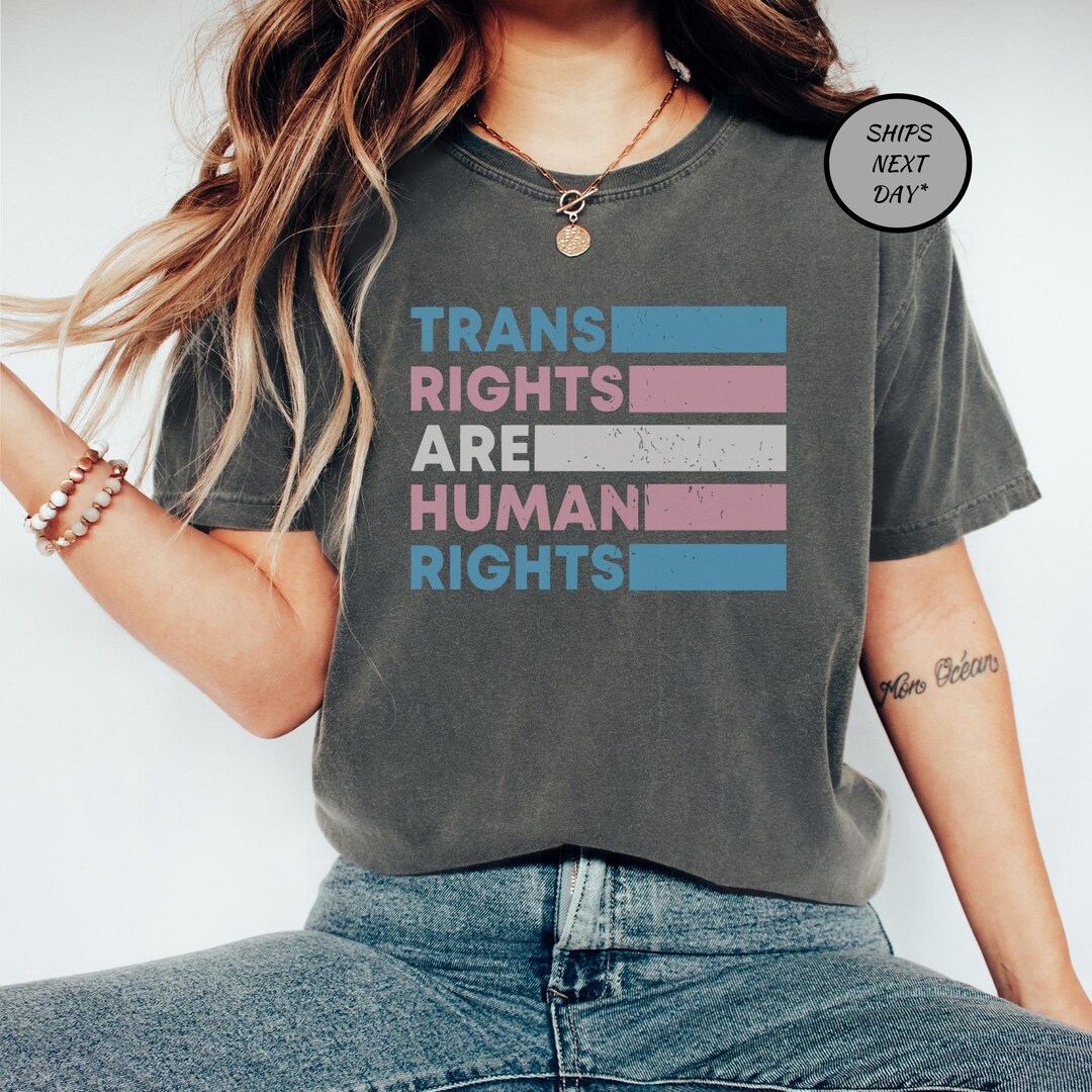 Comfort Colors® Trans Rights Are Human Rights T-shirt | Transgender ...