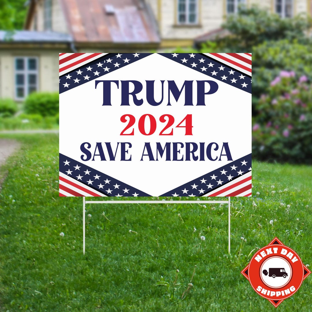Trump Save America Yard Sign, Trump Yard Sign, Yard Decor, Trump Sign ...