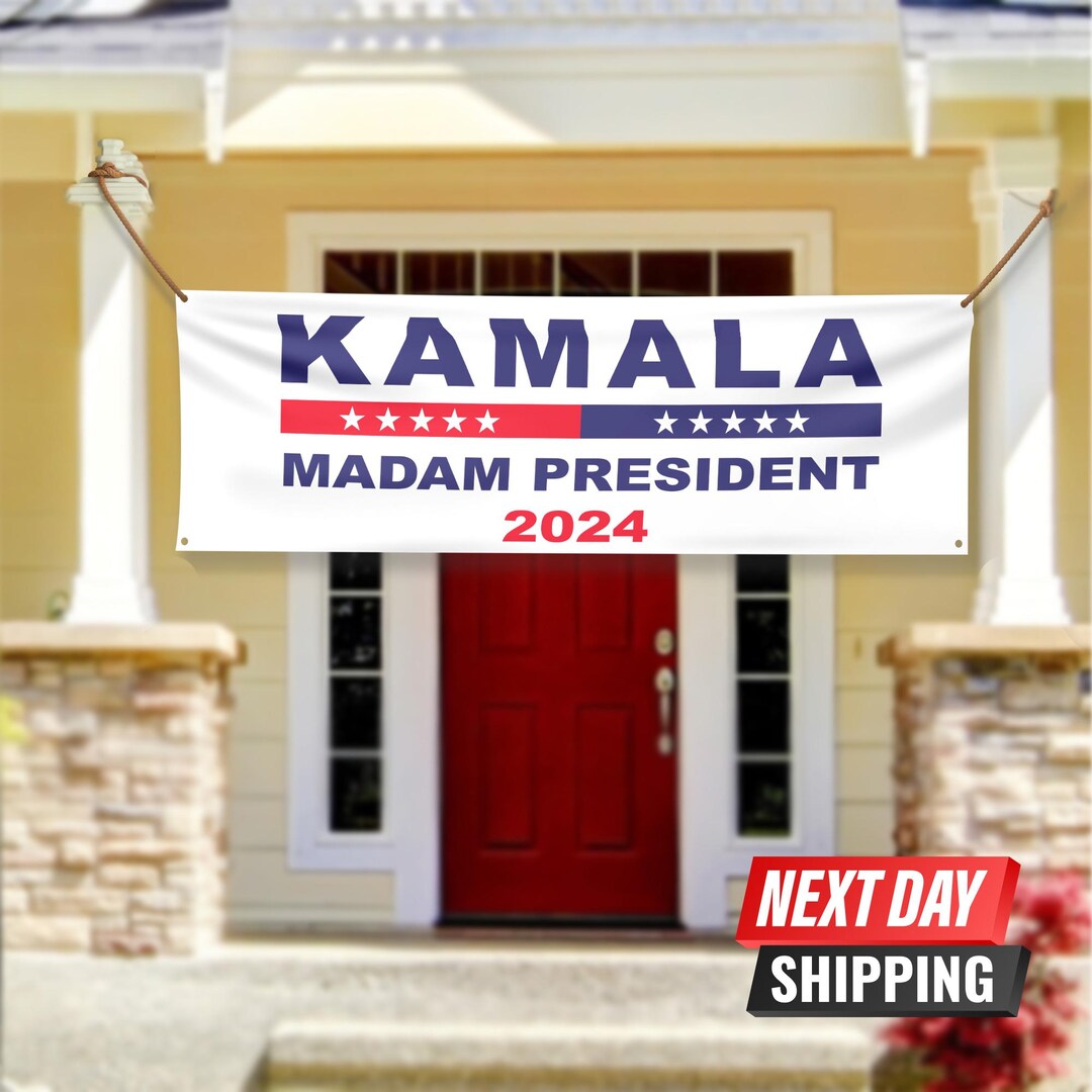 Kamala Banner, Madam President, Harris 2024, Political Banner, Democrat ...