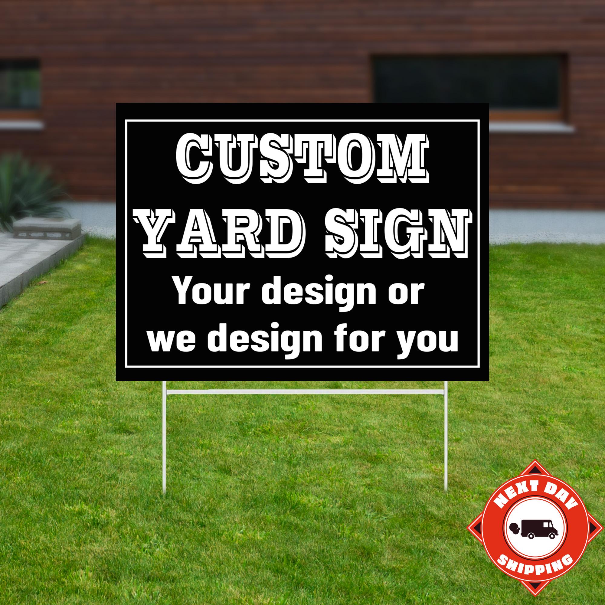 Custom Design Yard Sign, Personalized Yard Sign, Custom Lawn Sign ...