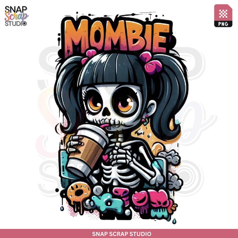 Mombie Png Moms Life Png Cute Mom Zombie Drinking Coffee Trendy Digital ...