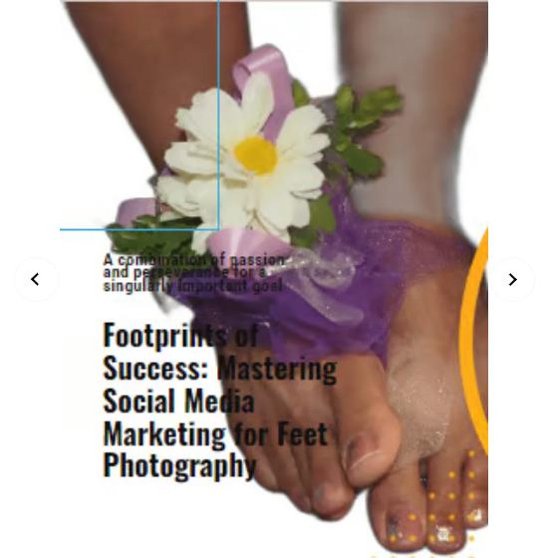 Footprints of Success: Mastering Social Media Marketing for Feet ...