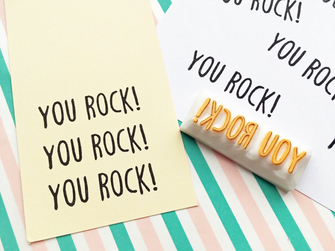 You Rock Rubber Stamp Positive Quote Stamp Hand Carved - Etsy