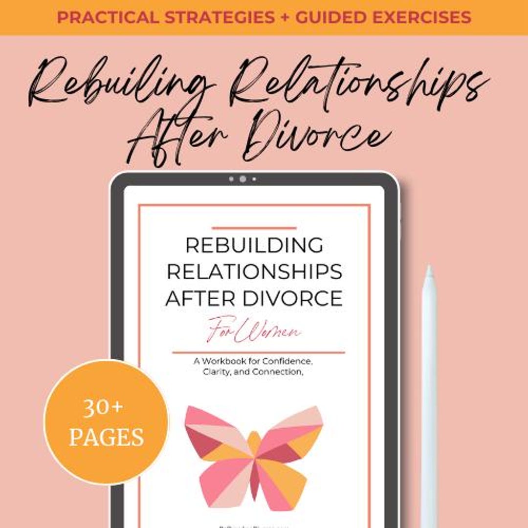 Rebuilding Relationships After Divorce Workbook for Women | Self-growth ...