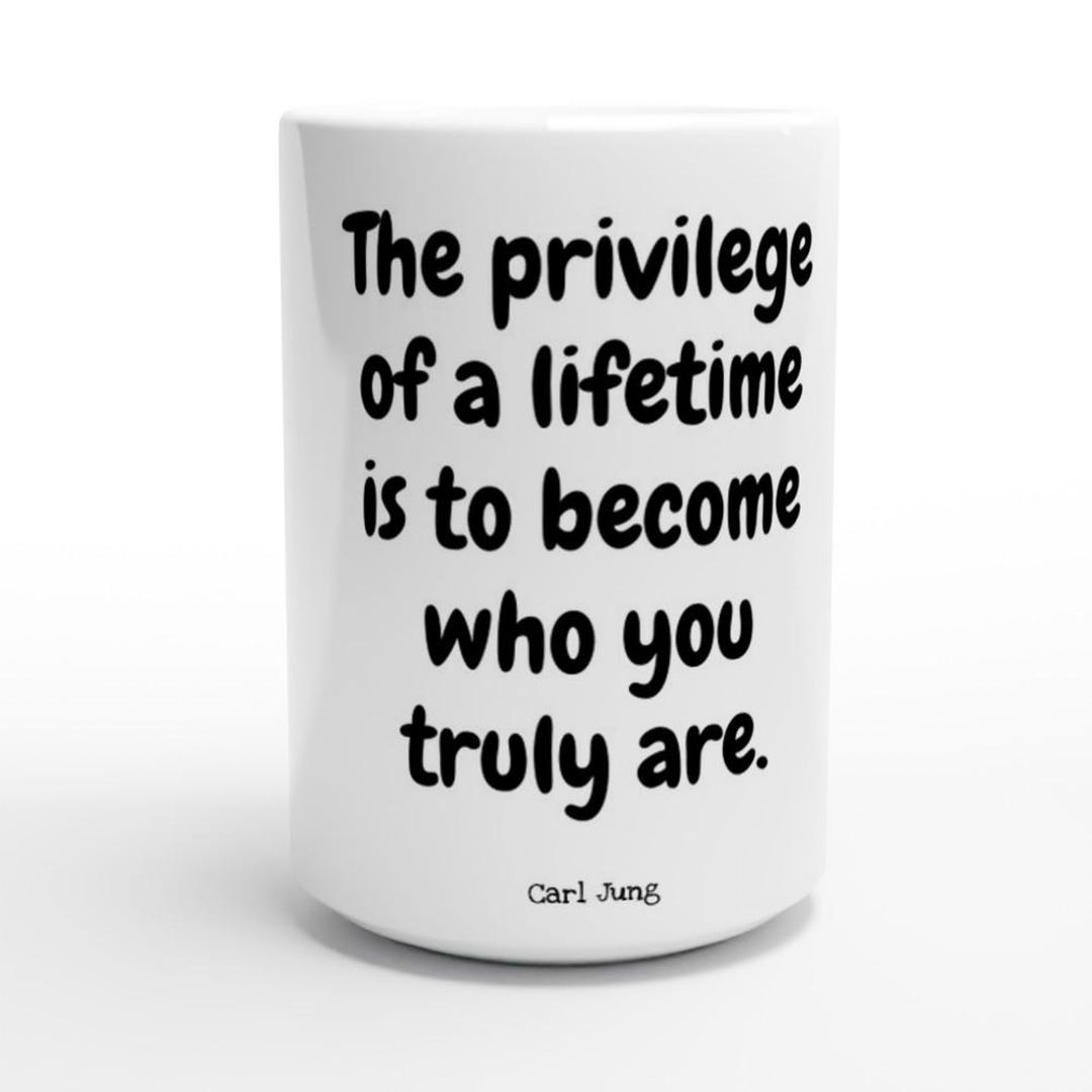 The Privilege of a Lifetime is to Become Who You Truly Are. - Etsy