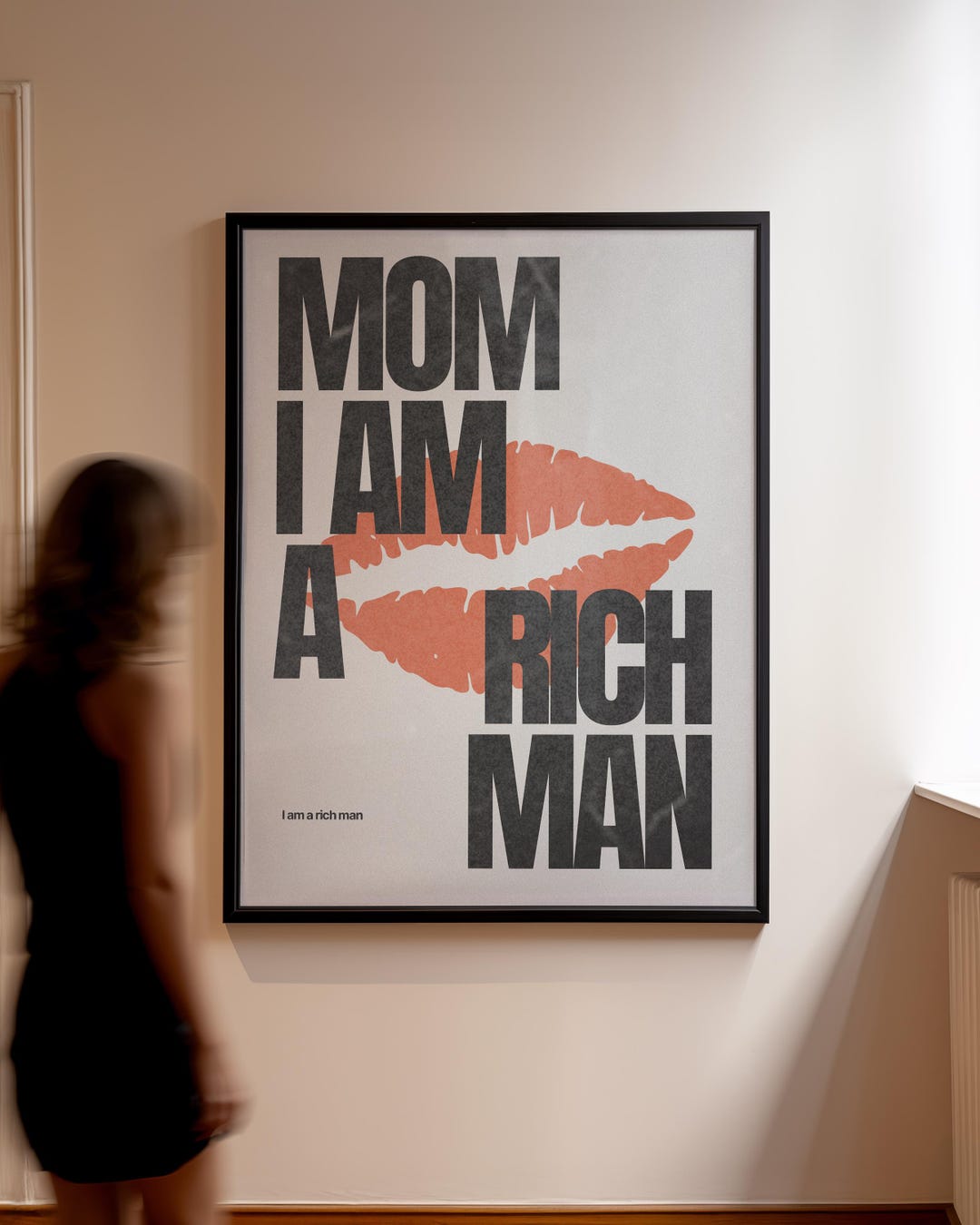 Mom I Am a Rich Man, Rich Man, Trendy Wall Art, Digital Wall Art, Home ...
