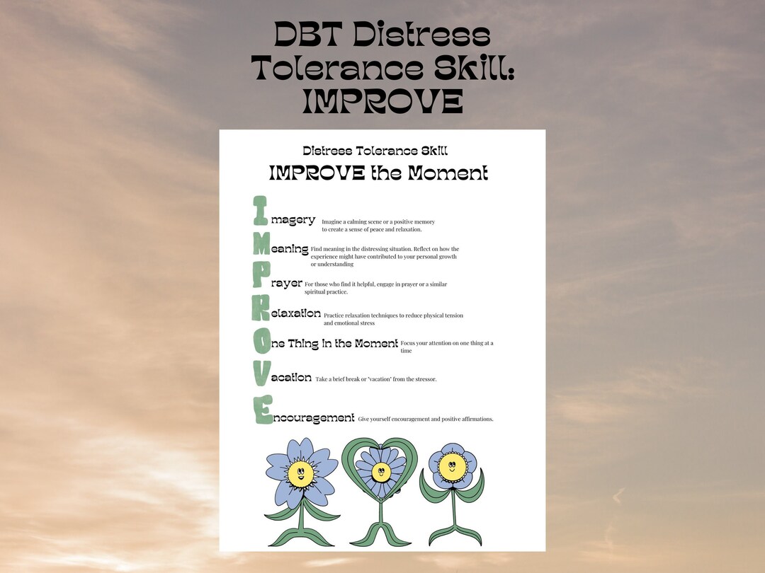 DBT Distress Tolerance Handout - IMPROVE, Manage Emotions Effectively ...