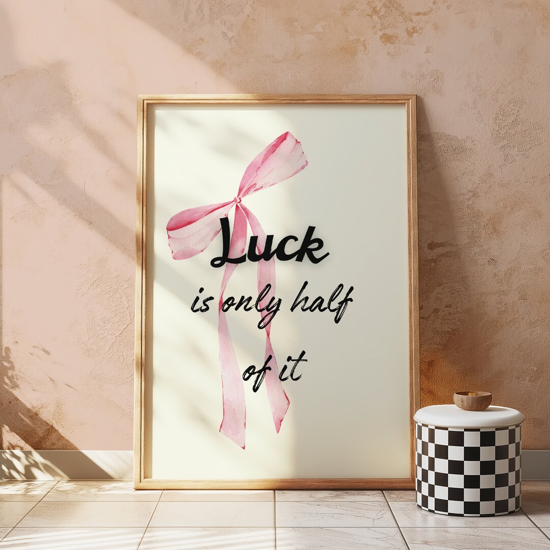Luck Pink Bow Printable Art, Gift for Her, Dorm Decor, Preppy Poster ...