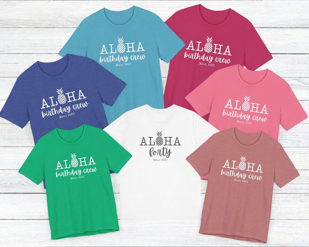 CUSTOM Aloha Birthday Crew Shirt, Family Vacation Matching Tee, Hawaii ...