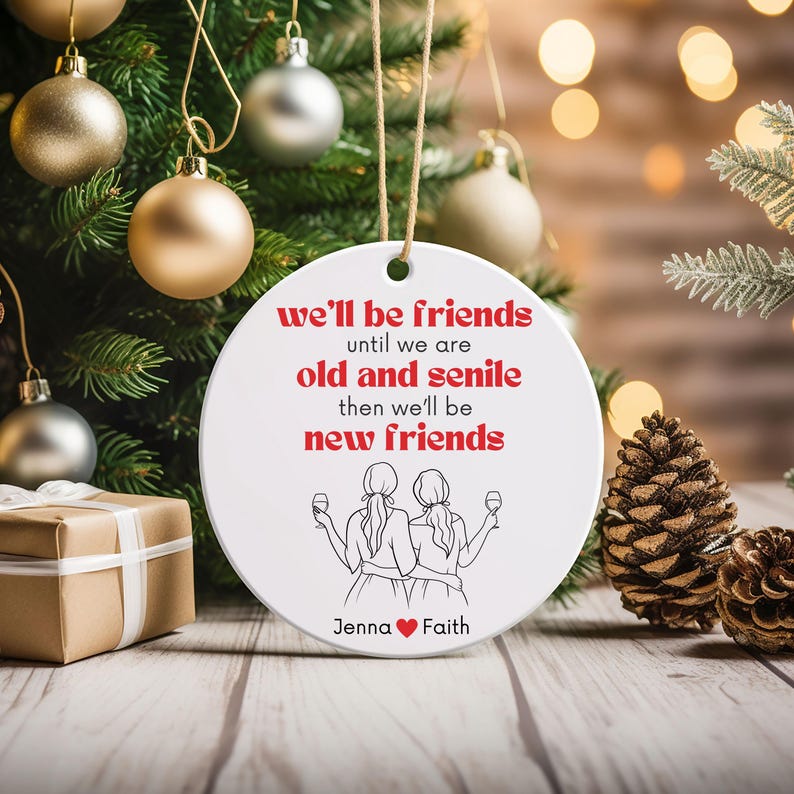 Personalized Best Friend Ceramic Ornament, Funny Best Friend Gift ...