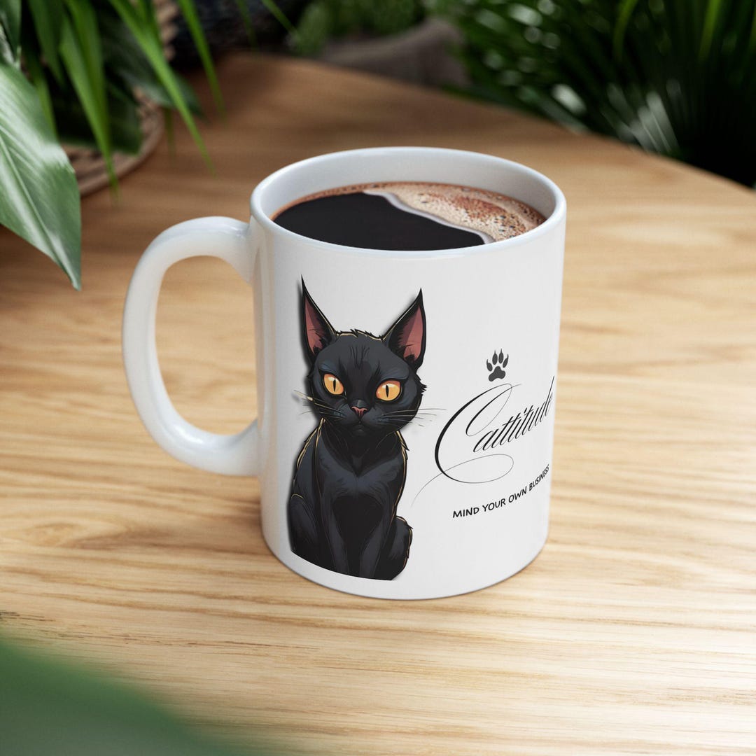 Cattitude Mind Your Own Business Coffee Mug Gift for Coffee Lovers ...