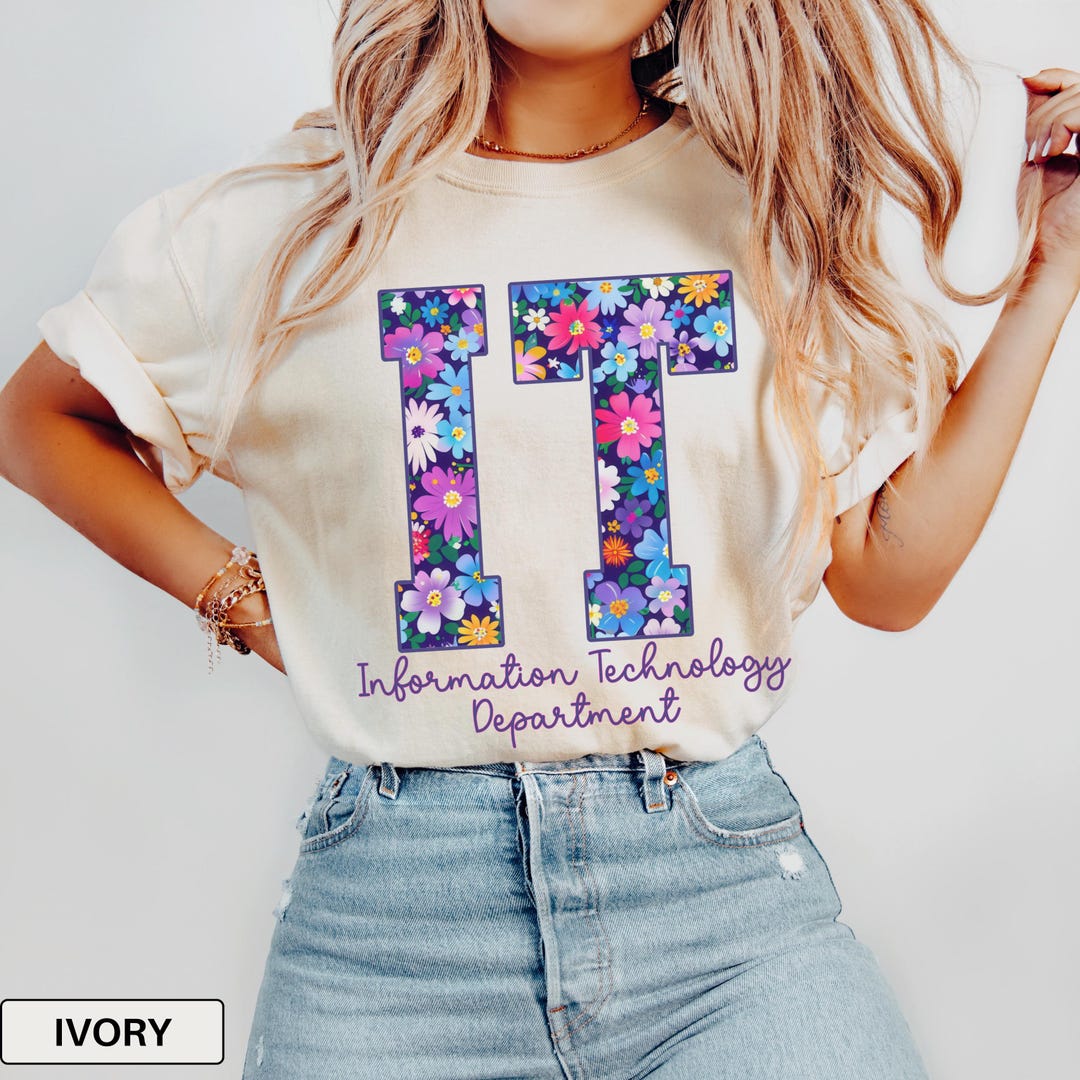 Floral IT Department Shirt, Information Technology Shirt for Women ...