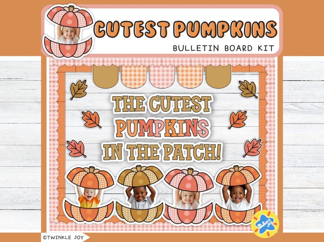 Cutest Pumpkins in the Patch! Fall Bulletin Board Kit & Name Tags ...