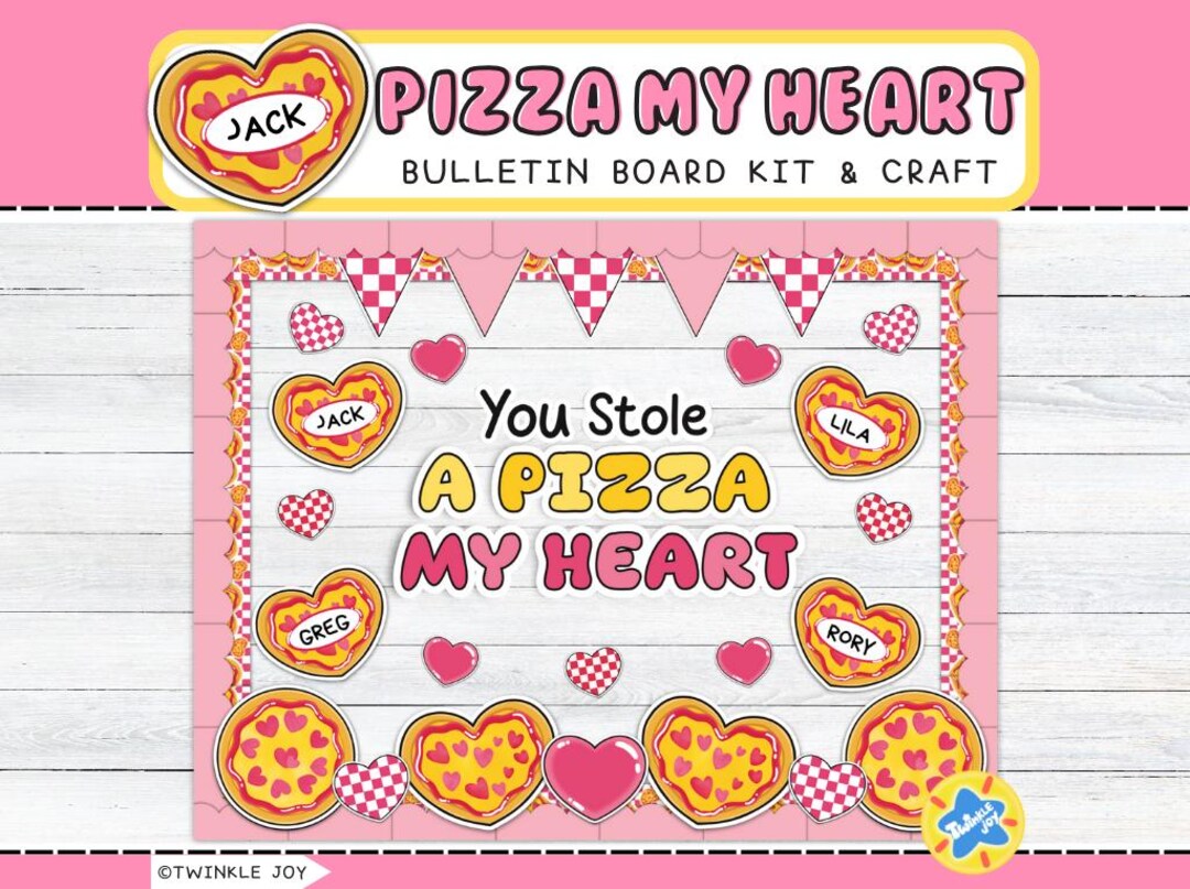 Pizza My Heart, Valentine's Day Craft, Valentine's Day Bulletin Board ...
