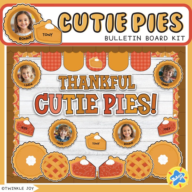 Thankful Cutie Pies, Sweet as Pie!, Thanksgiving and Fall Bulletin ...