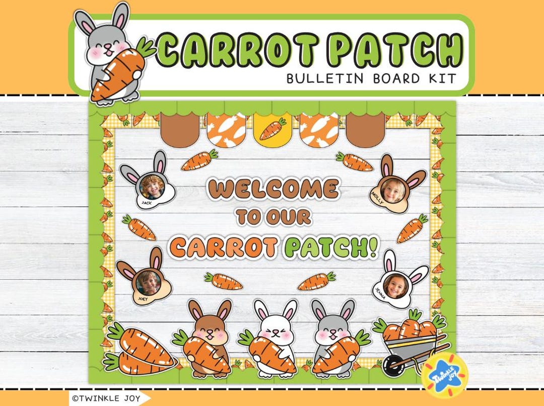 Carrot Patch Spring Bulletin Board Kit: Bunny Decor & Name Tags ...