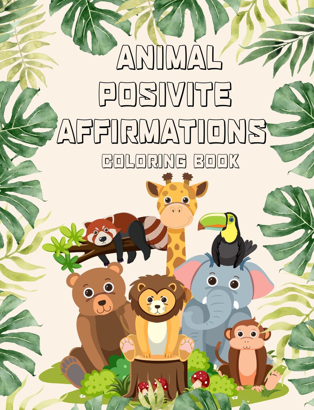 Positive Animal Affirmation Coloring Book for Kids Instant Download ...
