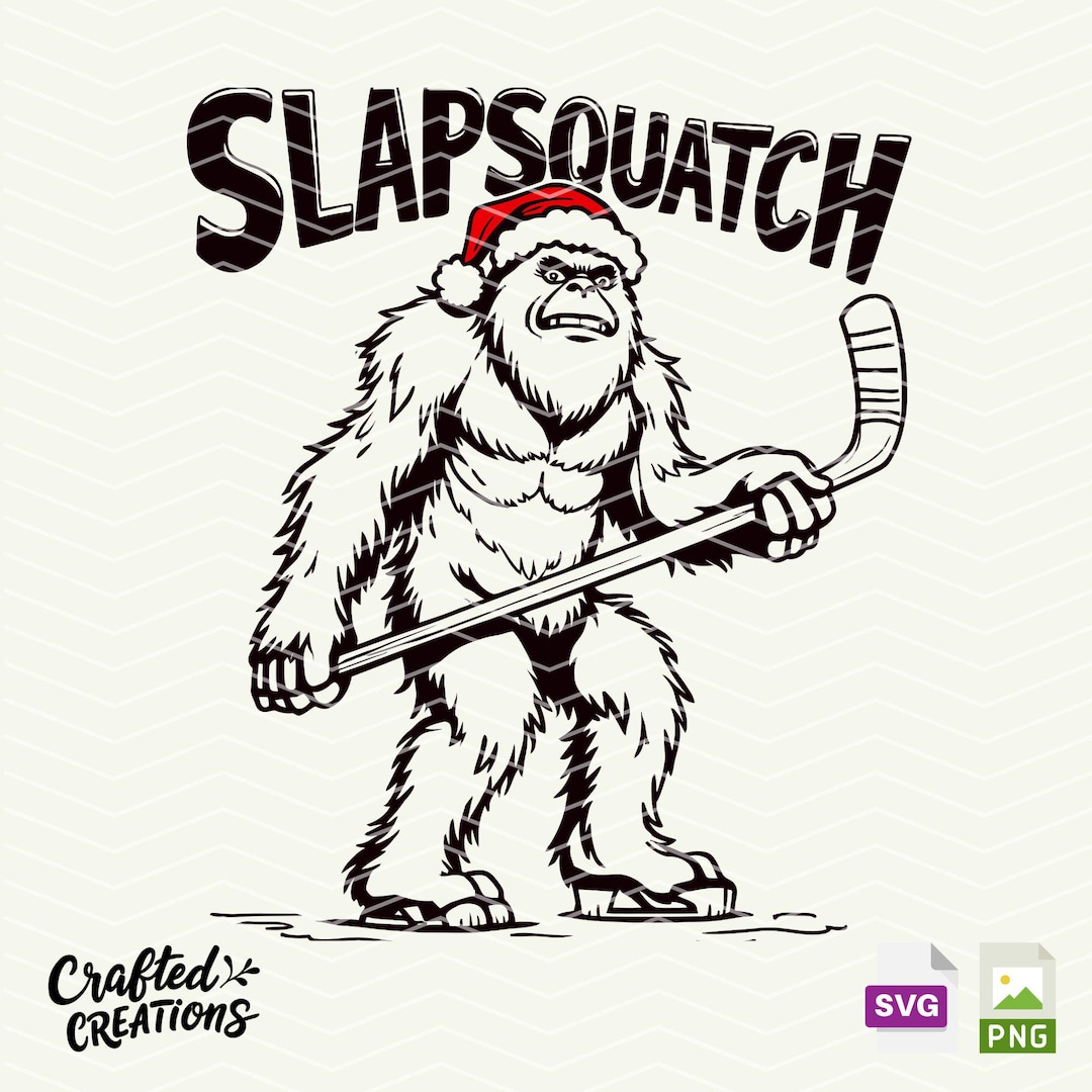 Bigfoot Hockey Player SVG PNG Files, Slapsquatch Hockey, Sasquatch Ugly ...