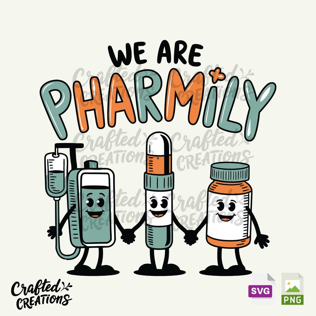 We Are Pharmily SVG: Pharmacist Gift, Pharmacy Illustrations (cricut ...