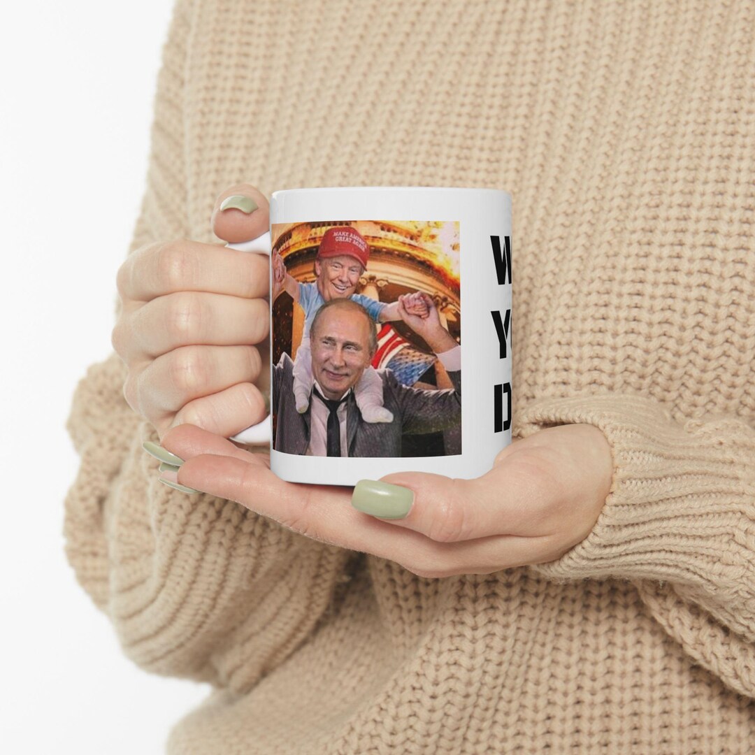 Humorous Satirical Putin Donald Trump Relationship Ceramic Mug, Funny ...