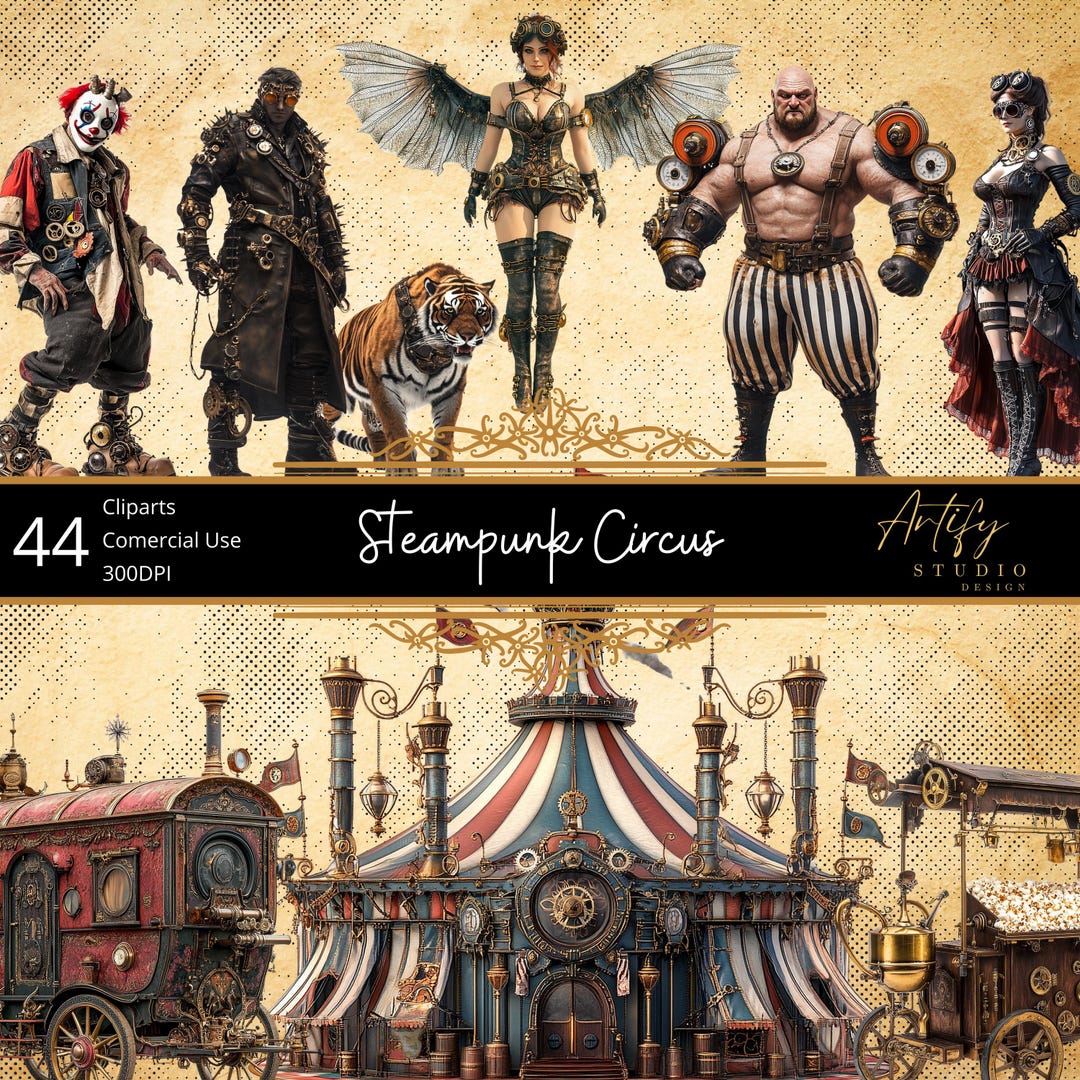 44 Steampunk Circus – A Fantastical Vintage Show of Wonders ...