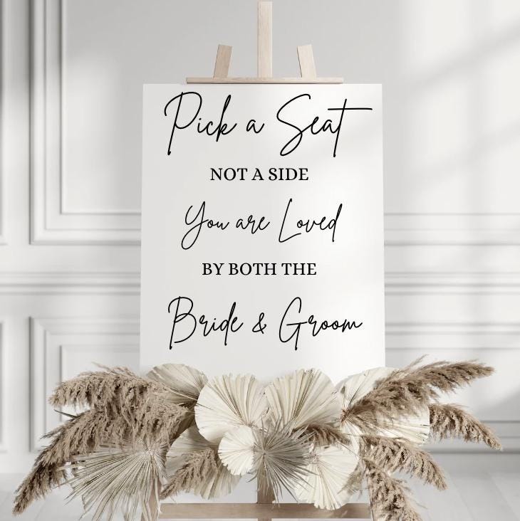 Ceremony Sign, Ceremony Wedding Sign, Pick a Seat Not a Side, Welcoming ...
