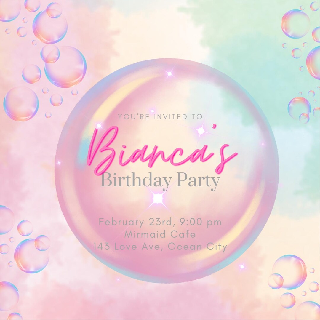 Editable Bubble Birthday Invitation – Pastel Iridescent Party Invite ...