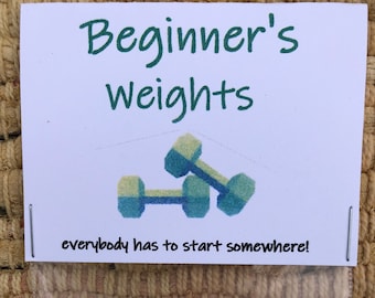 Beginner Weights Gag Gift, Teen, Retirement, Kid, Stocking Stuffer ...