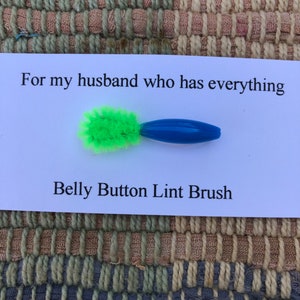 Belly Button Lint Brush - for My Husband Who Has Everything - Etsy