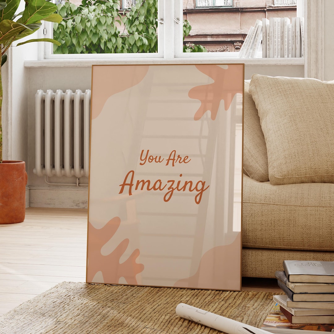 You Are Amazing Quote Art, Motivational Wall Art Decor, Inspirational ...