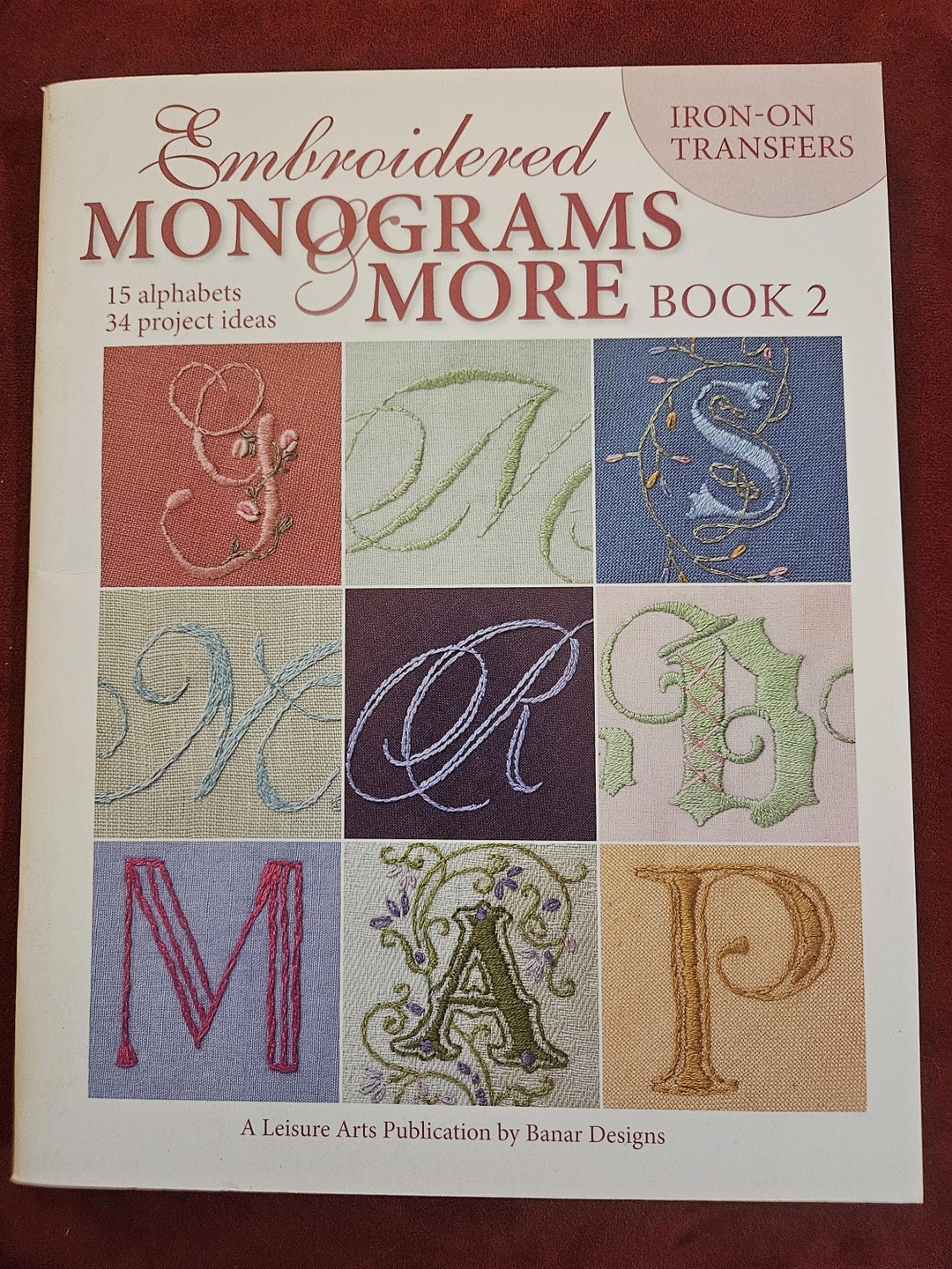 Banar Designs for Leisure Arts, Embroidered Monograms and More, Book 2 ...