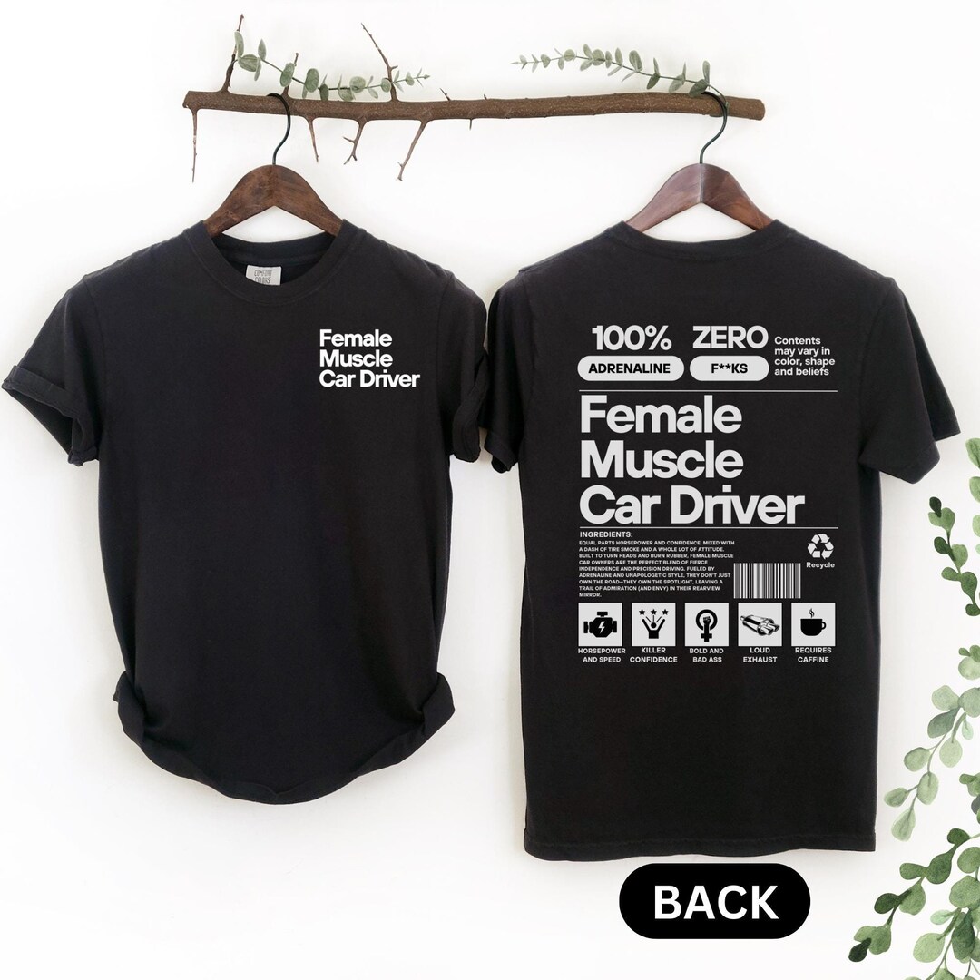Female Muscle Car Driver T-shirt, Womans Racing Engine Tee, Unique Car ...