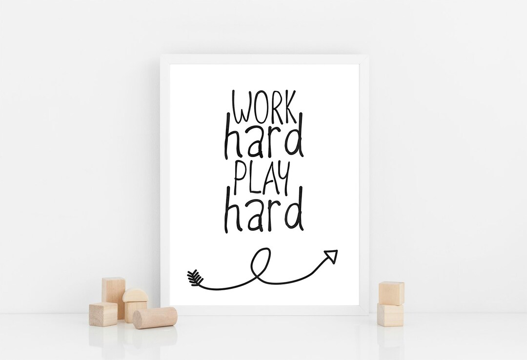 Work Hard Play Hard Print, Inspirational Office Decor (PDF & JPEG) - Etsy