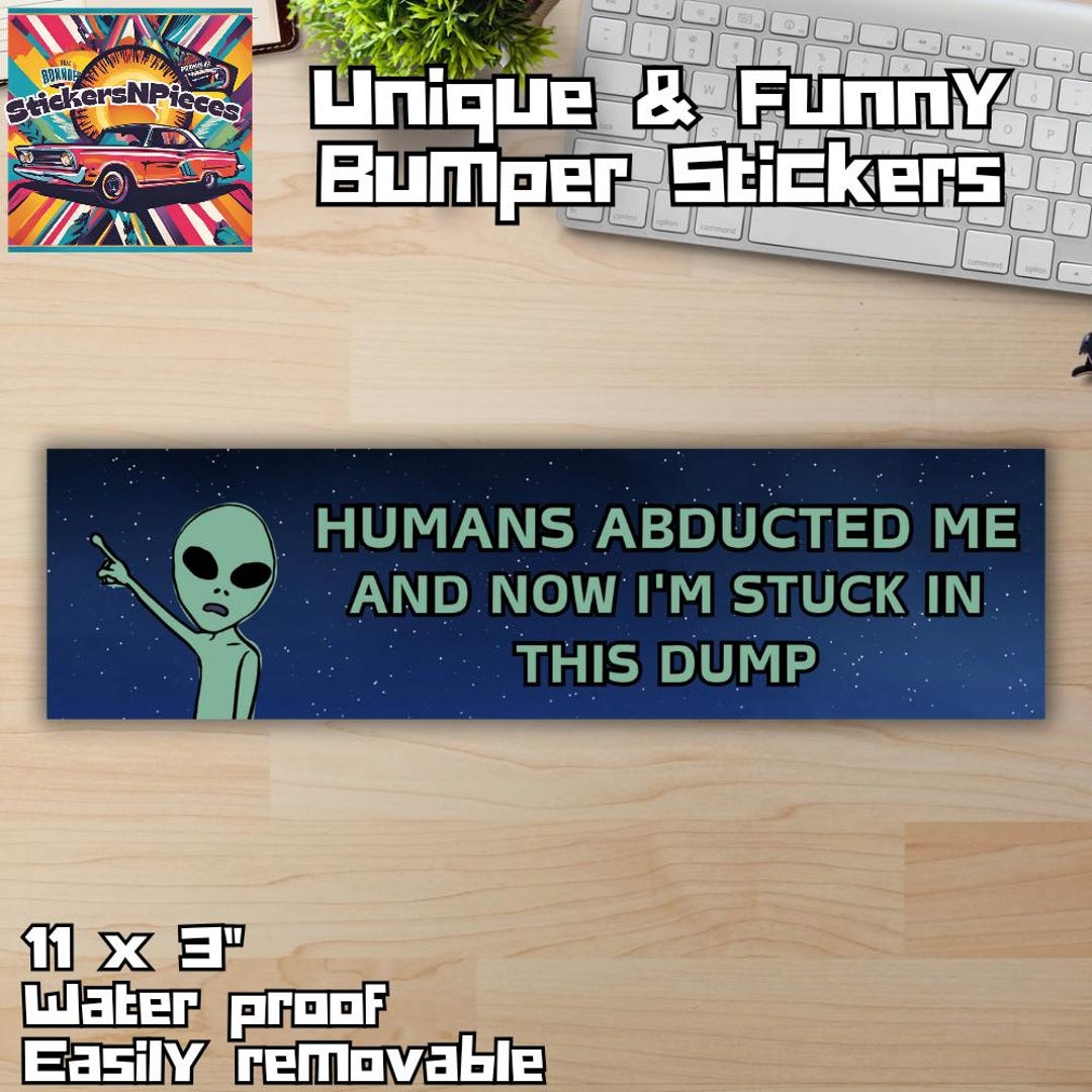 Funny UFO Space Bumper Sticker Alien UFO Decal, Humans Abducted Me Car Sticker, Conspiracy ...