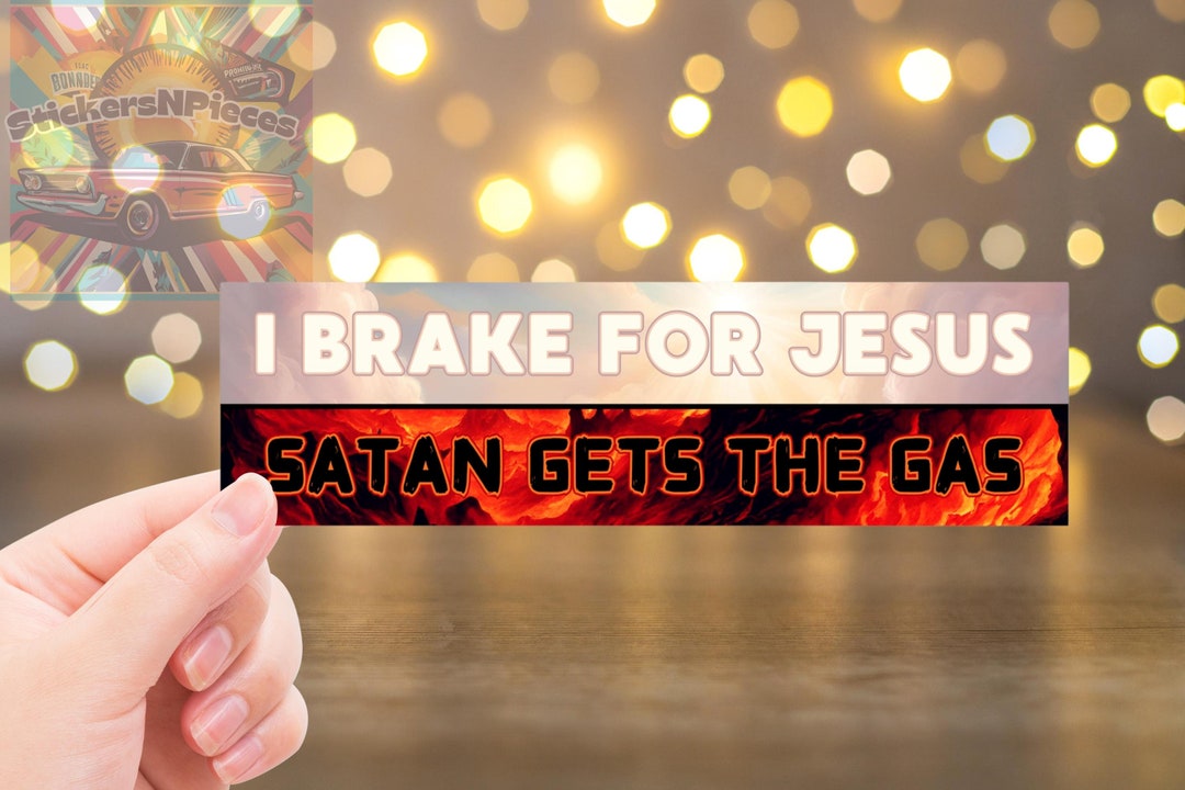 Funny Jesus Bumper Sticker – I Brake for Jesus Car Decal, Religious ...