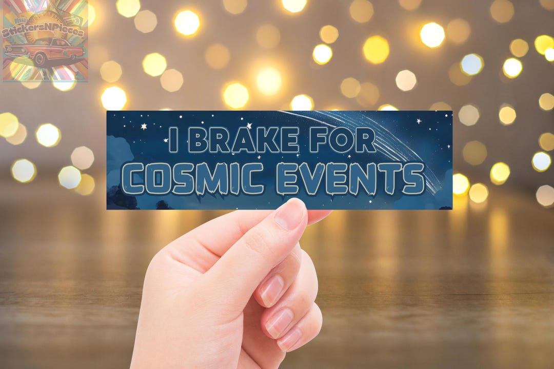 Cosmic Events Bumper Sticker – Science Car Decal, Astronomy Vinyl ...