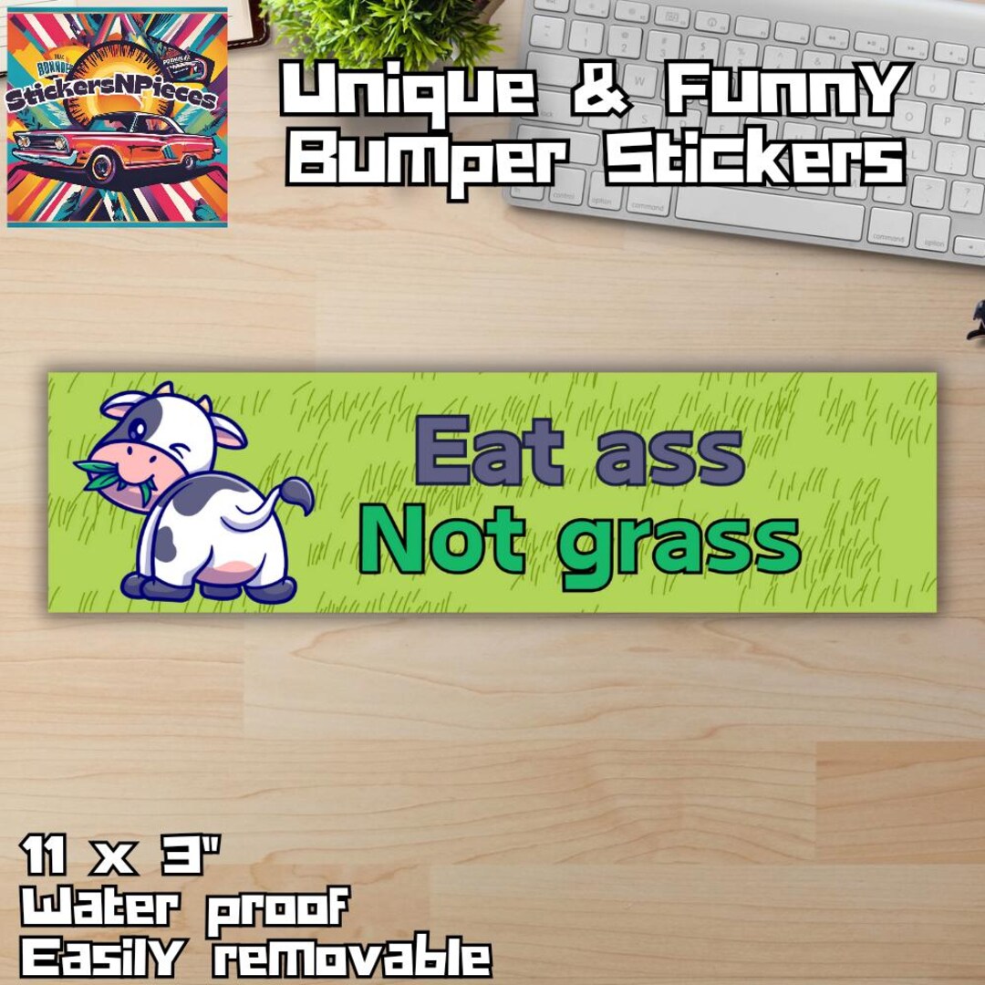 Funny Cow Bumper Sticker Silly Joke Eat Ass Not Grass Anti Vegan Decals ...